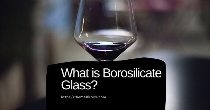 What is Borosilicate Glass? – Glamour Mirror India